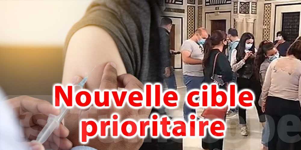 Vaccination, voici la nouvelle cible prioritaire
