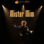 Qui est Mister Mim